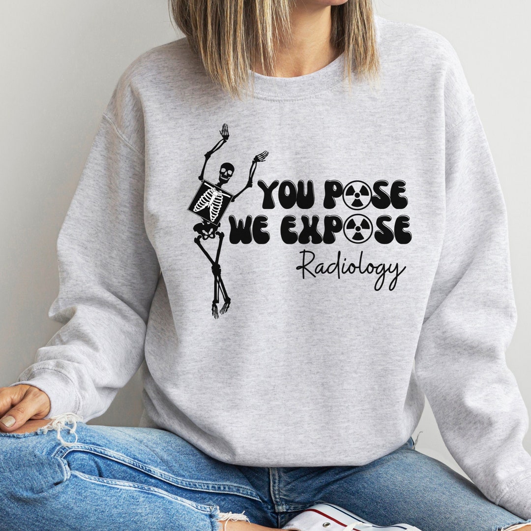 Radiology Sweatshirt, Radiologist Gifts, Xray Tech, Rad Tech, Radiology ...
