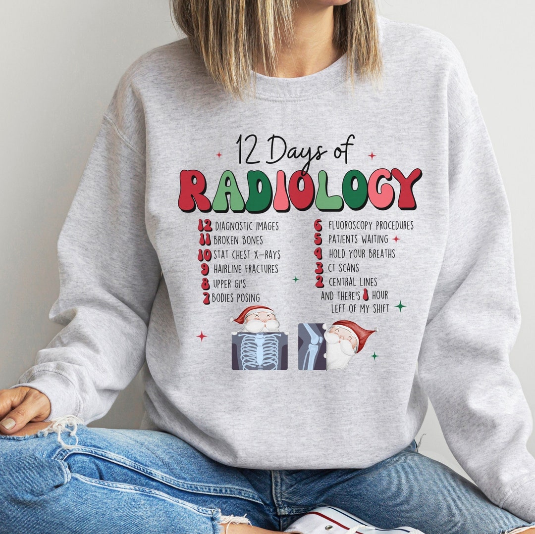 Christmas Radiology Sweatshirt, Xray Tech, Rad Tech, Radiology Shirt ...