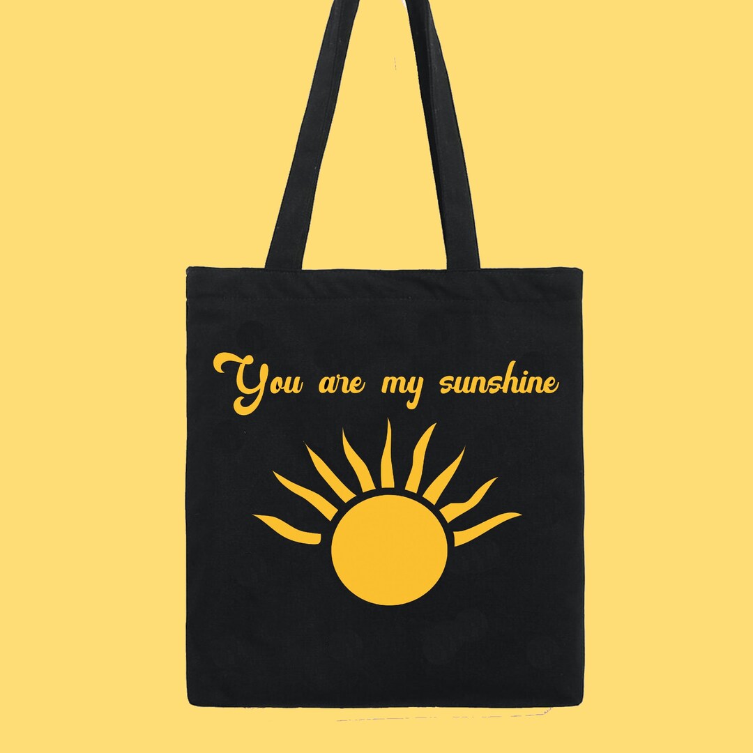 You Are My Sunshine Tote Bag Christmas T Positive Bag Etsy