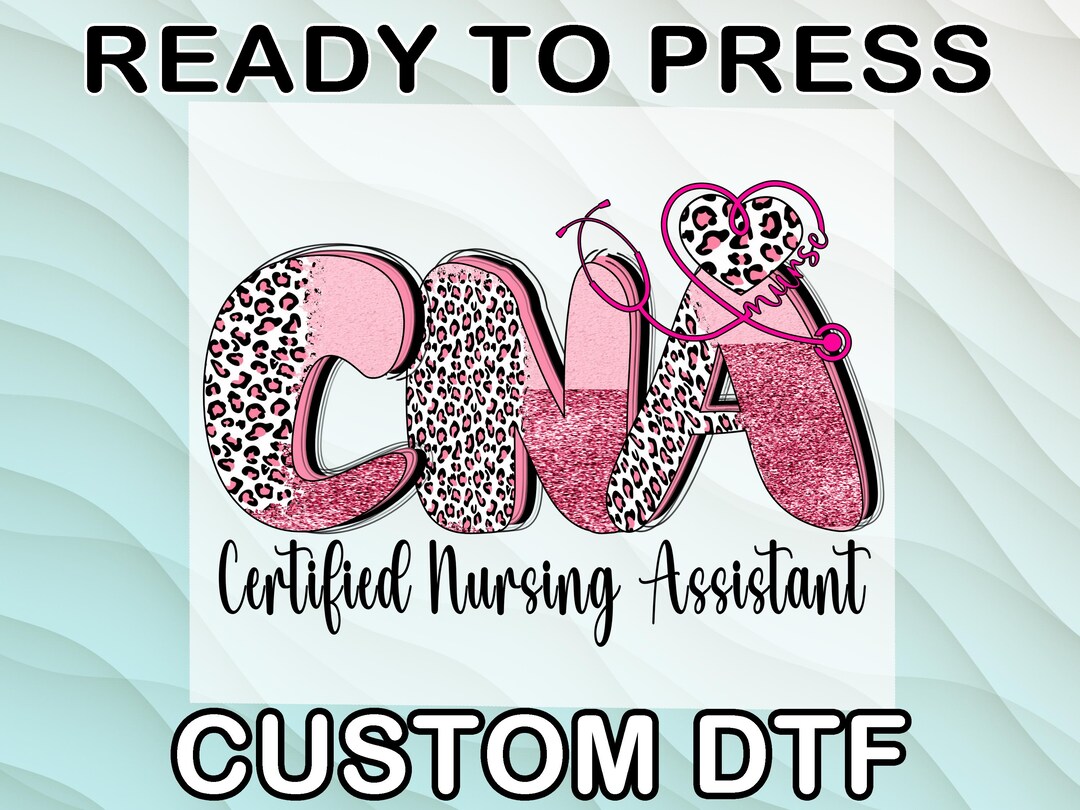 CNA Certified Nursing Assistant DTF Transfer, Faux Glitter, RN Nurse ...