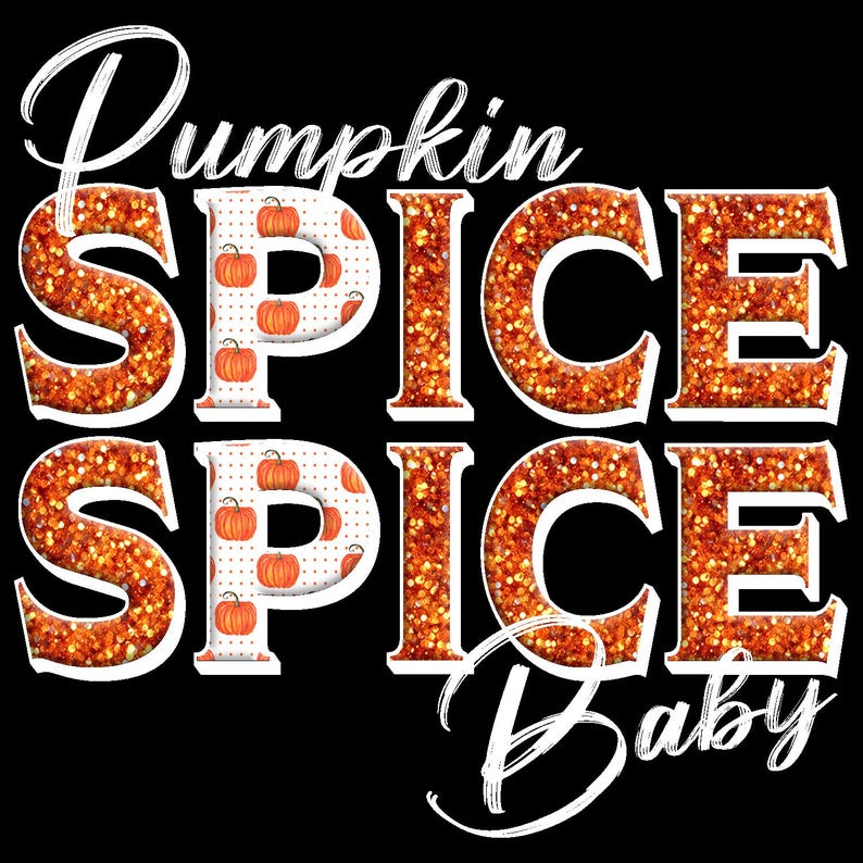 Pumpkin Spice Baby PNG | Faux Glitter Graphic (digital Download) - Etsy