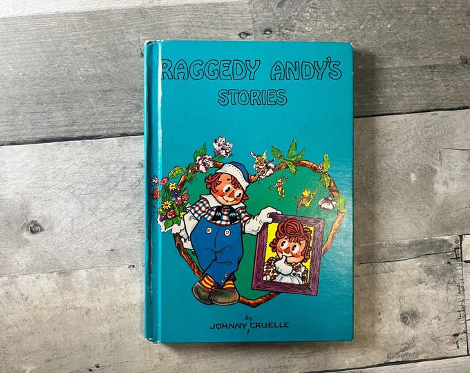 The Raggedy Andy Stories by Johnny Gruelle - Vintage Hardcover Book ...