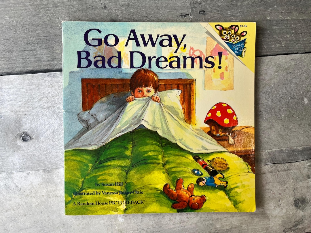 Go Away, Bad Dreams! Vintage Children’s Book Please Read to Me 1985 - Etsy
