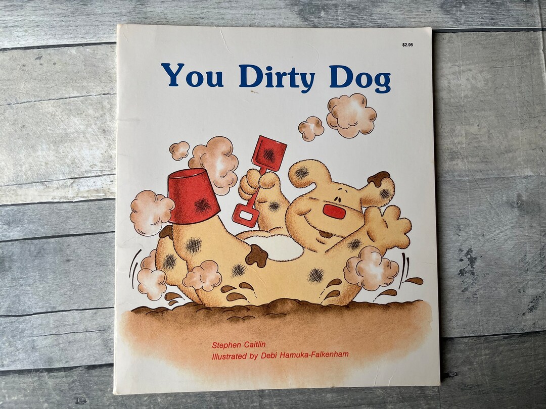 You Dirty Dog by Stephen Caitlin Vintage Paperback Childrens Book - Etsy