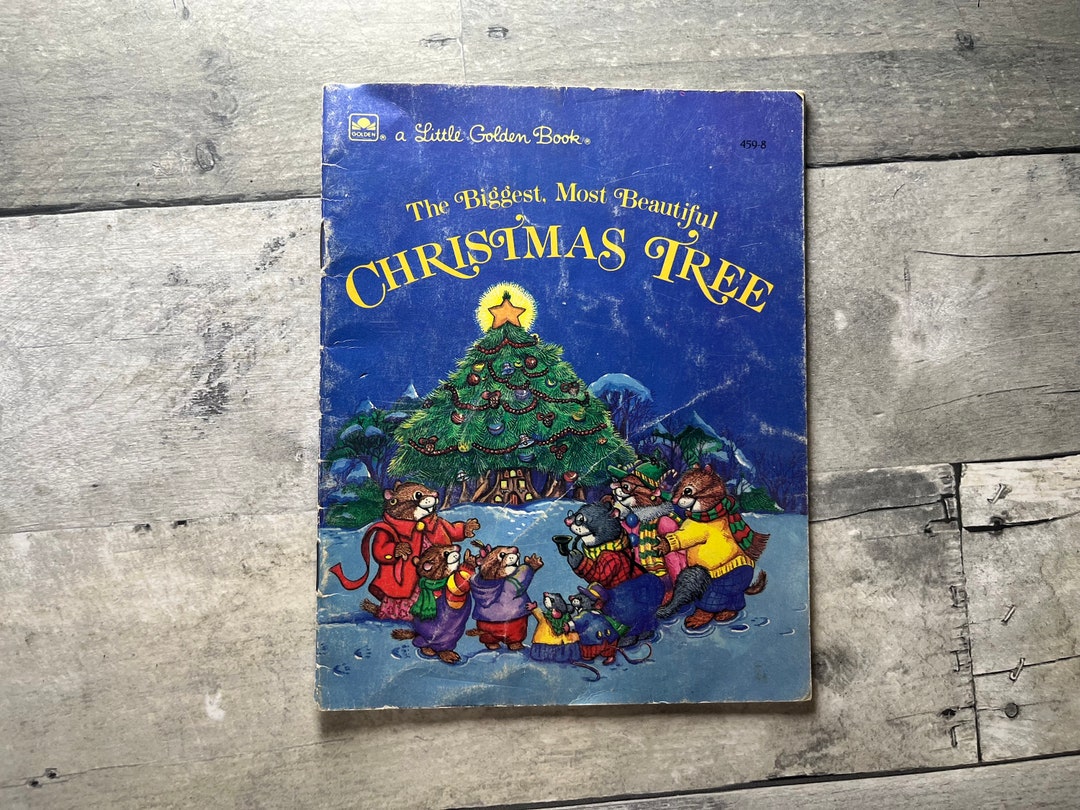 The Biggest, Most Beautiful Christmas Tree 1991 a Little Golden Book ...