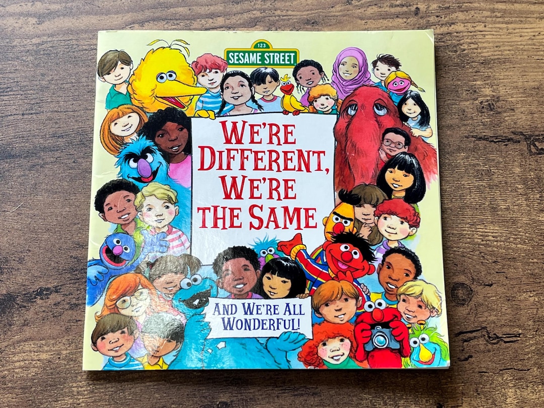 We're Different, We're the Same and We're All Wonderful Sesame Street ...