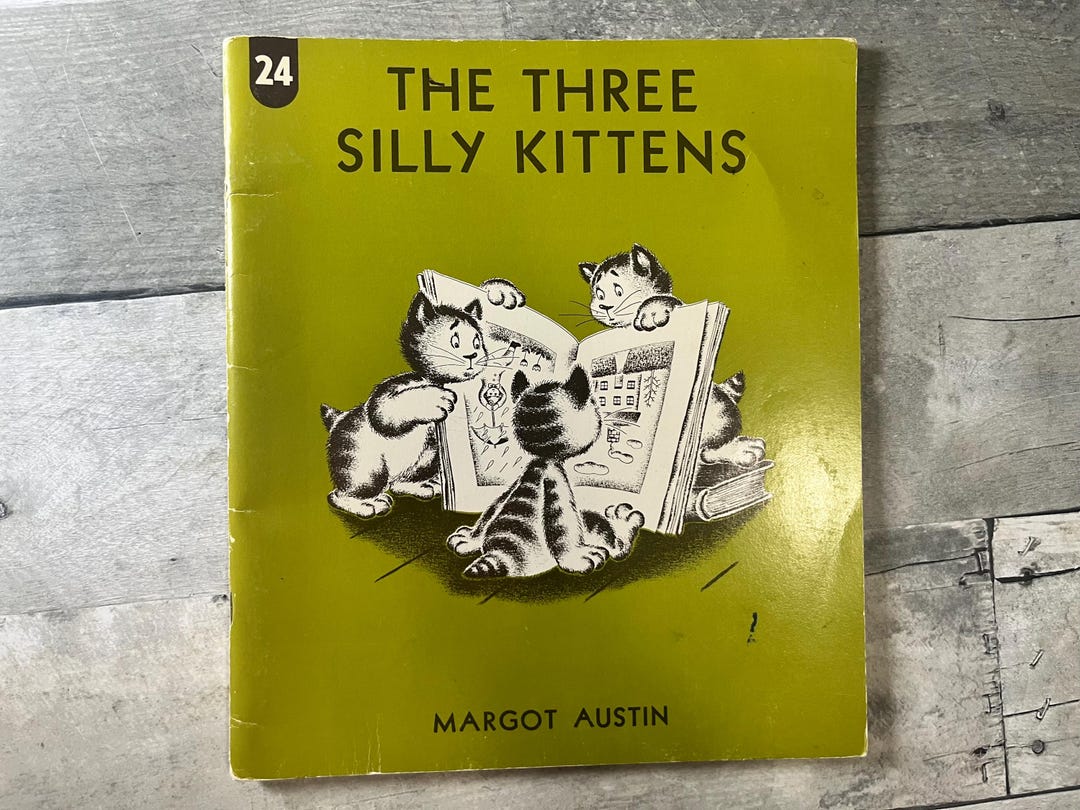 The Three Silly Kittens by Margot Austin #24 - Vintage Children's ...