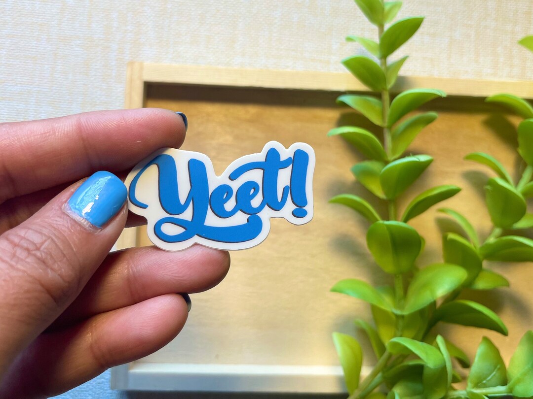 Yeet Sticker Decal Slang Word Waterproof Sticker - Etsy