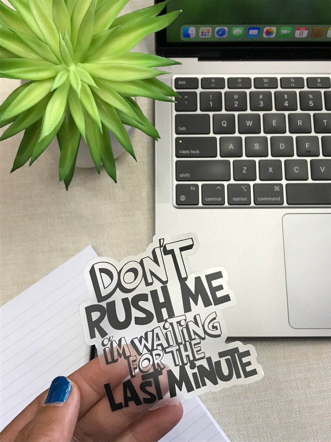 Sticker | Don't Rush Me, I'm Waiting For The Last Minute | clear ...