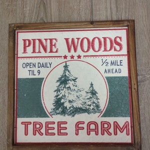 Pine Woods Tree Farm Sign Wood Sign & Shelf Sitter Vintage Christmas ...