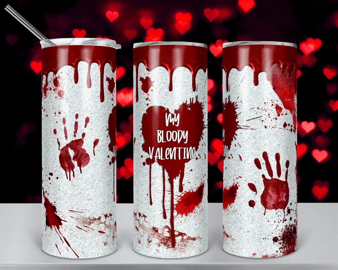 My Bloody Valentine Valentine's Tumbler Design - Digital Download - Etsy