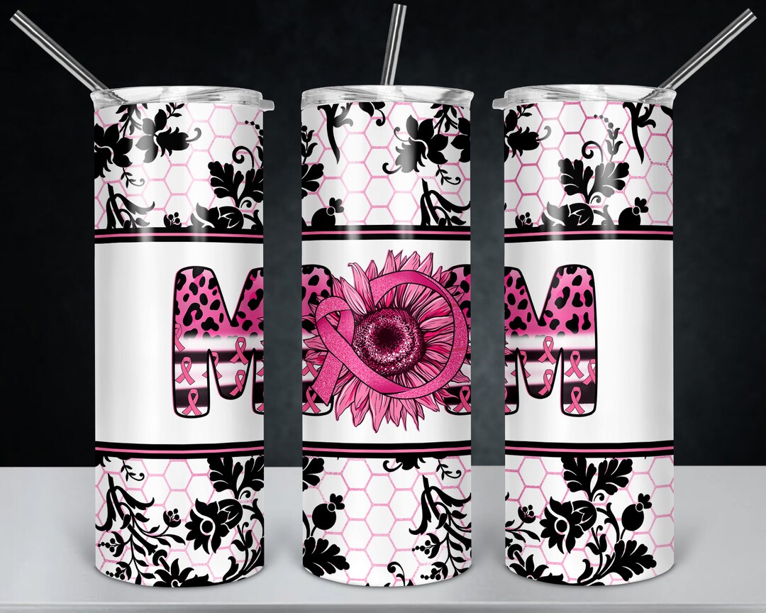Mom Fight Breast Cancer Awareness Tumbler Design - Digital Download - Etsy