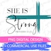 She is Strong PNG, Proverbs 31 25 Png, Bible Verse Png, Christian Png ...
