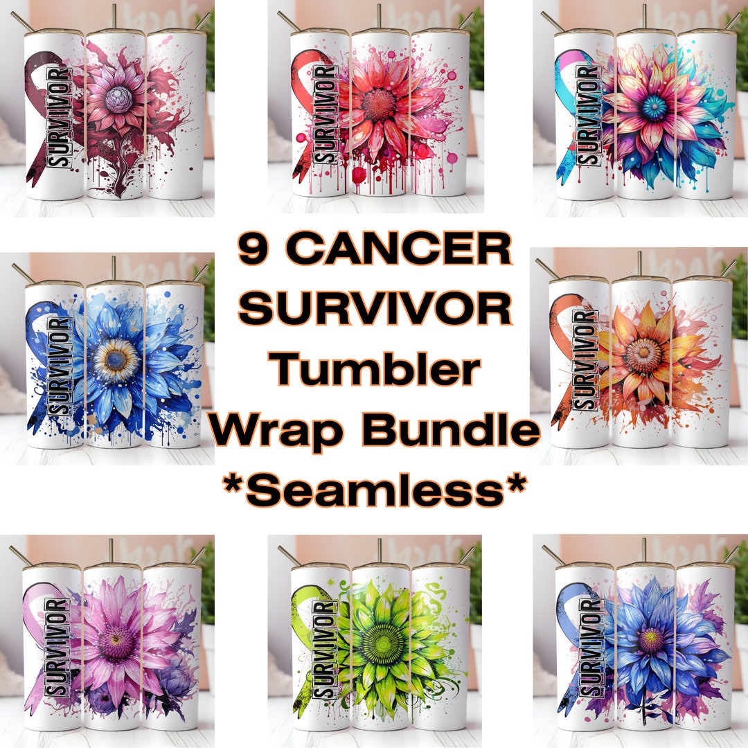 Cancer Survivor Tumbler Wrap Bundle, 9 Designs, 20 Oz Skinny Tumbler ...