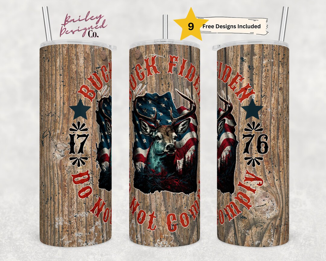 Buck Fiden 20 Oz Skinny Tumbler Wrap Png, Patriotic Tumbler Wrap ...
