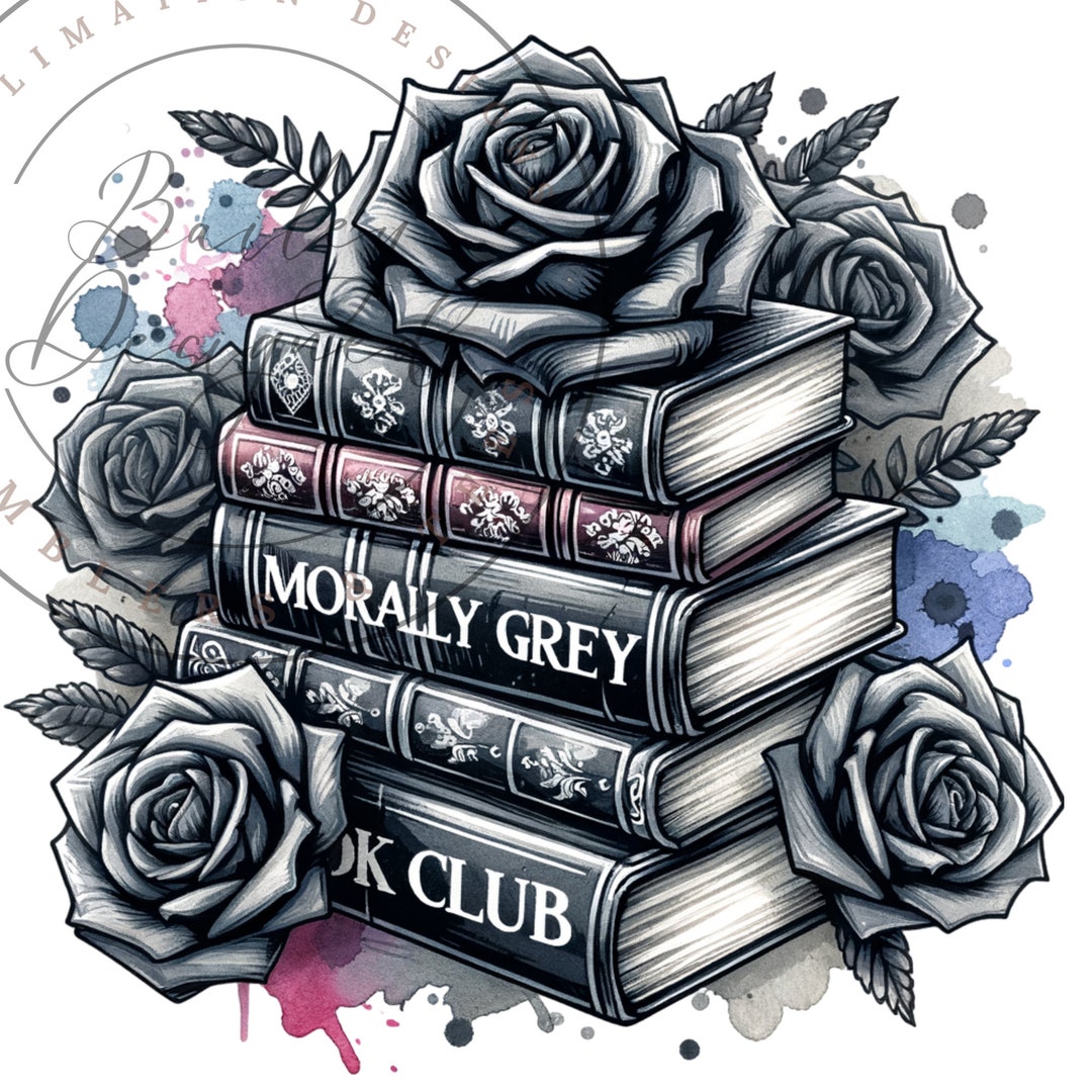 Gothic Romance Book Morally Grey Clipart Shirt Sublimation Design ...