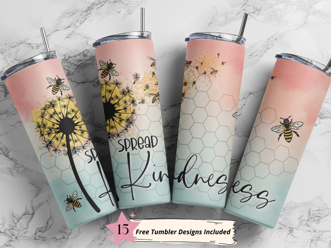 20oz Skinny Tumbler Spread Kindness Sublimation Design Templates ...