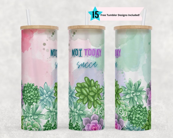 25 Oz Glass Can Tumbler Wrap Not Today Succa Sublimation - Etsy