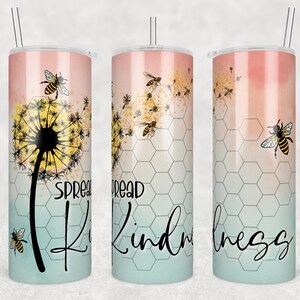 20oz Skinny Tumbler Spread Kindness Sublimation Design Templates ...