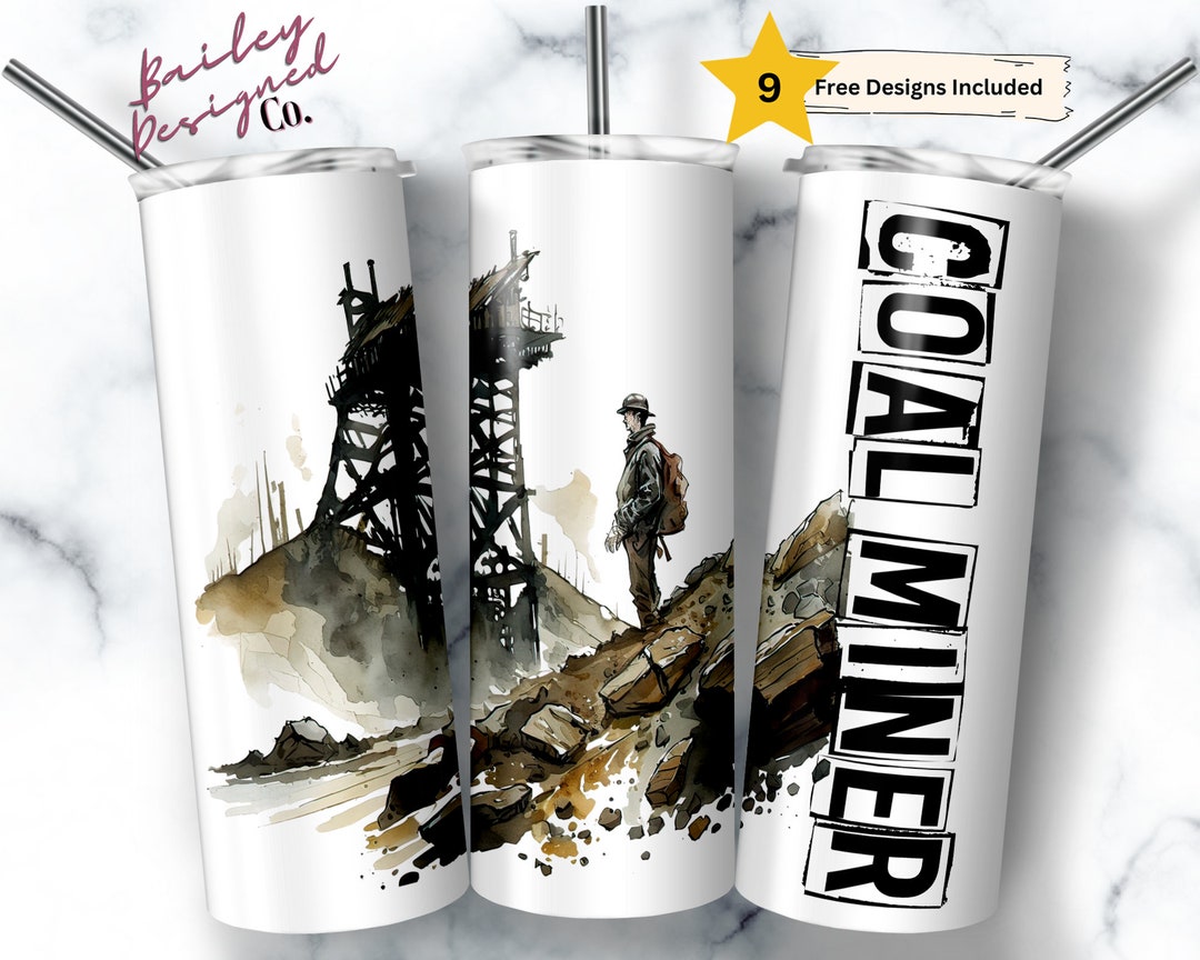 Coal Miner 20 Oz Skinny Tumbler Sublimation Design Digital Download PNG ...