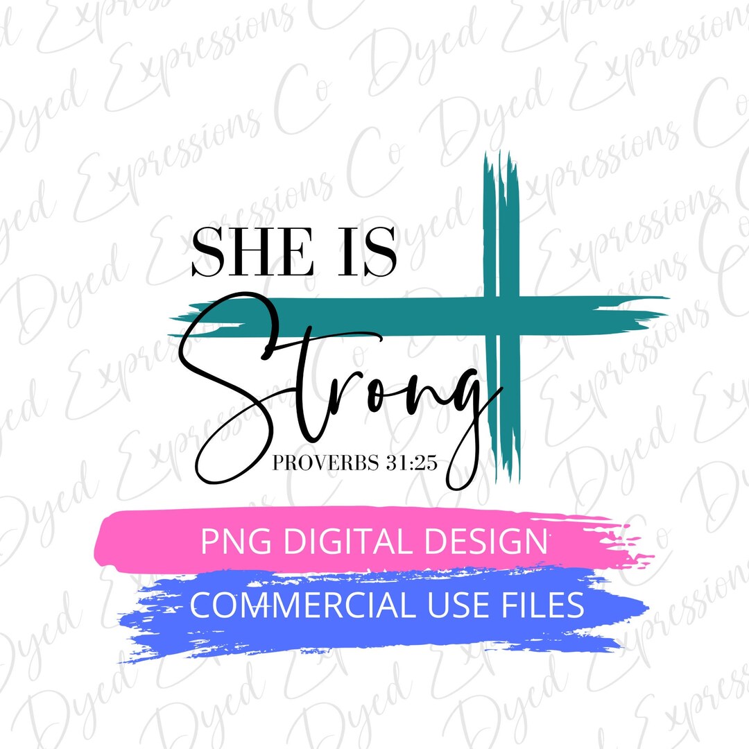 She is Strong PNG, Proverbs 31 25 Png, Bible Verse Png, Christian Png ...