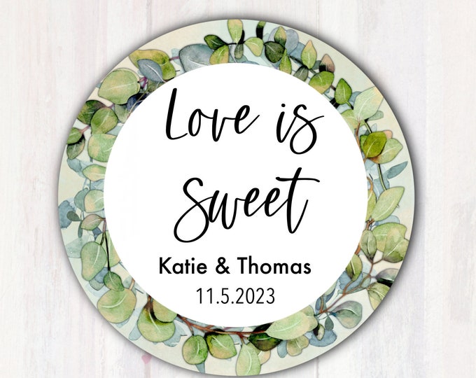 Love is Sweet Labels,greenery Wedding Favor Stickers,personalized ...