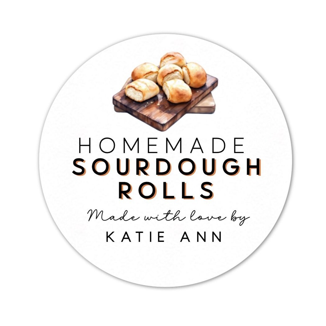 Homemade Sourdough Rolls Sticker – Personalized Bakery Label, Made With ...