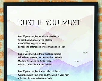 Dust If You Must | Rose Milligan | Poem | Nature | Living Life | Quote ...
