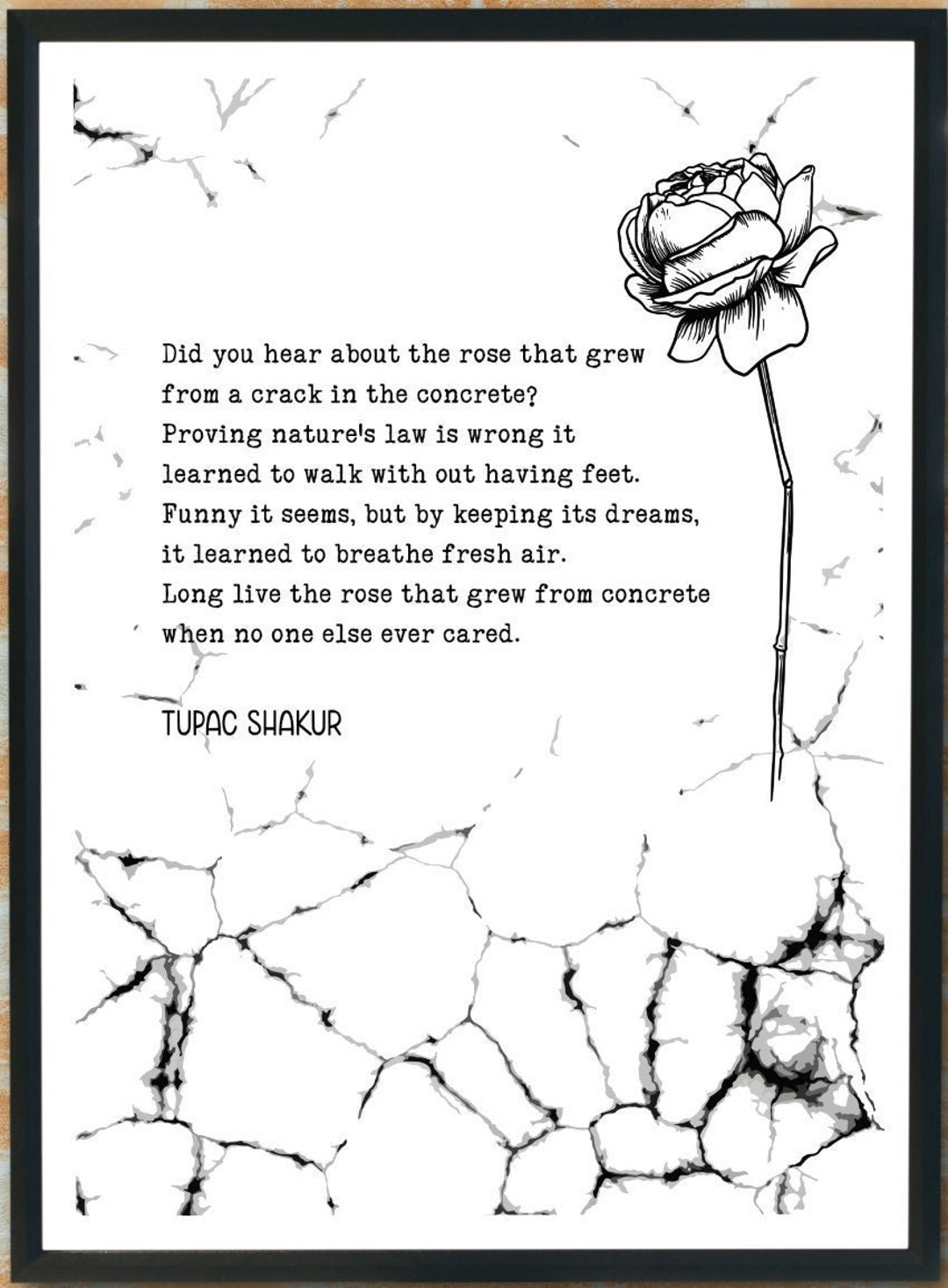 The Rose That Grew From Concrete Tupac Shakur Poem Etsy The Rose That Grew From Concrete Tupac Shakur Poem Etsy