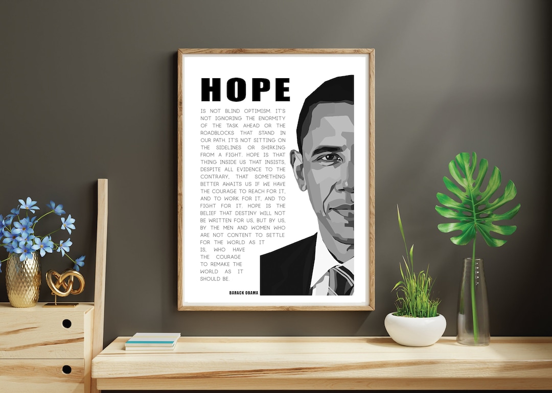 Hope by Barack Obama, Hope is Not Blind Optimism, Hope Poem ...