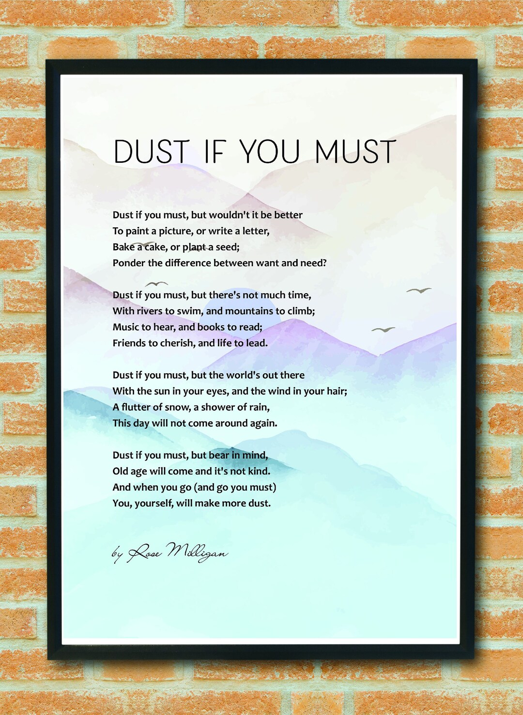 Dust If You Must Rose Milligan Poem Nature Quote - Etsy UK
