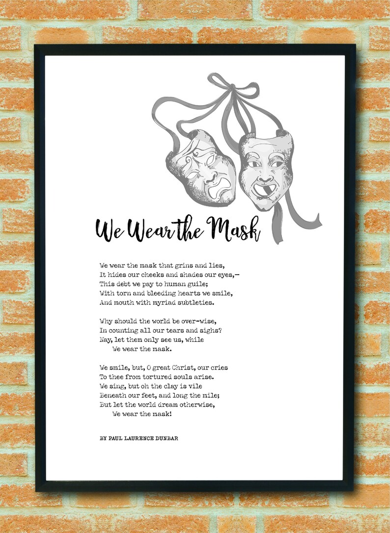 We Wear the Mask Poem by Paul Laurence Dunbar Poster Print - Etsy