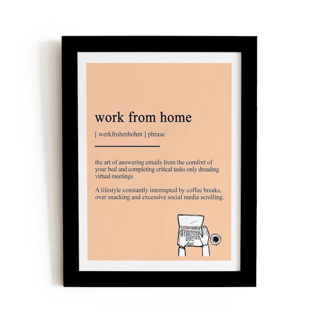 Work From Home Definition Print, Office Wall Décor, Motivational Print ...