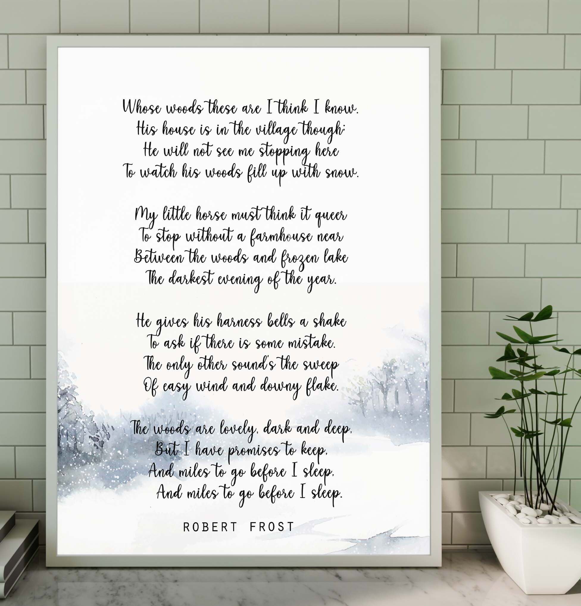 Robert Frost Stopping by the Woods on a Snowy Evening, Robert Frost ...