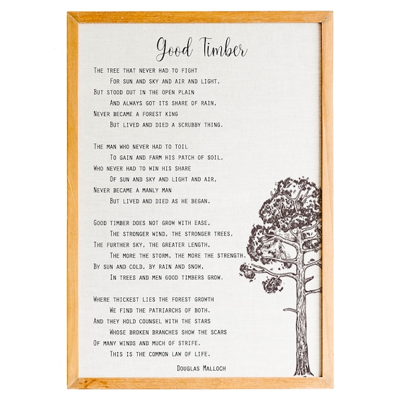 Good Timber Quotes Good Timber Poem By Douglas Malloch LDS Mormon