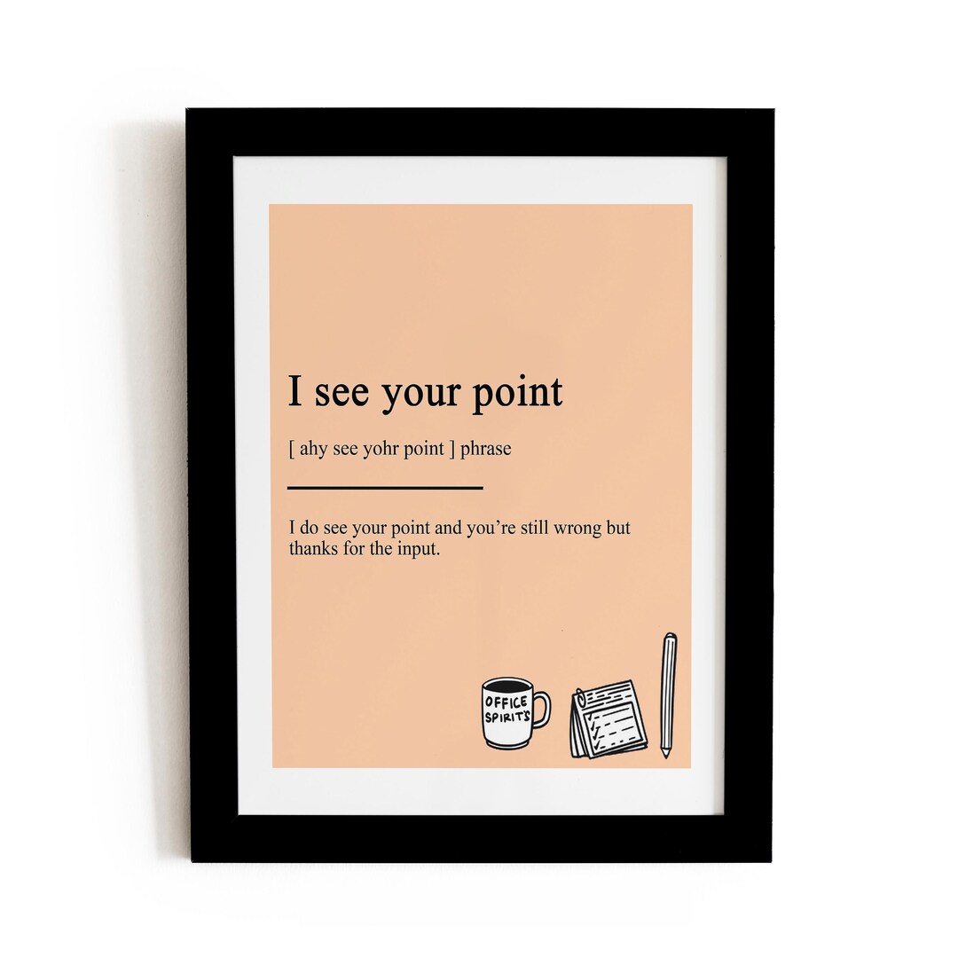I See Your Point Definition Print, Office Wall Décor, Motivational ...