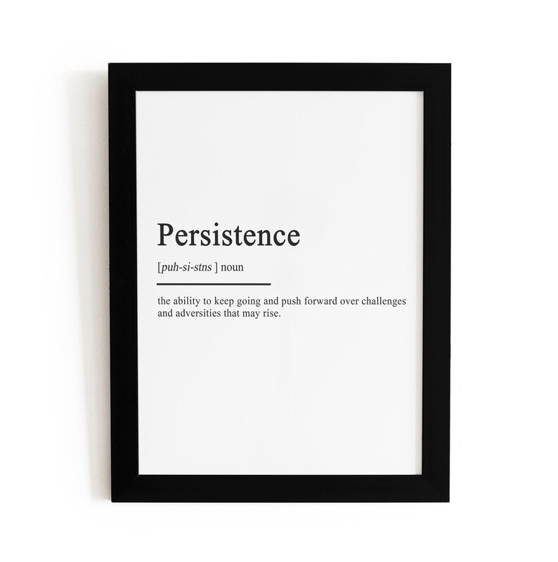Persistence Definition, Printable Wall Art, Persistence Print ...