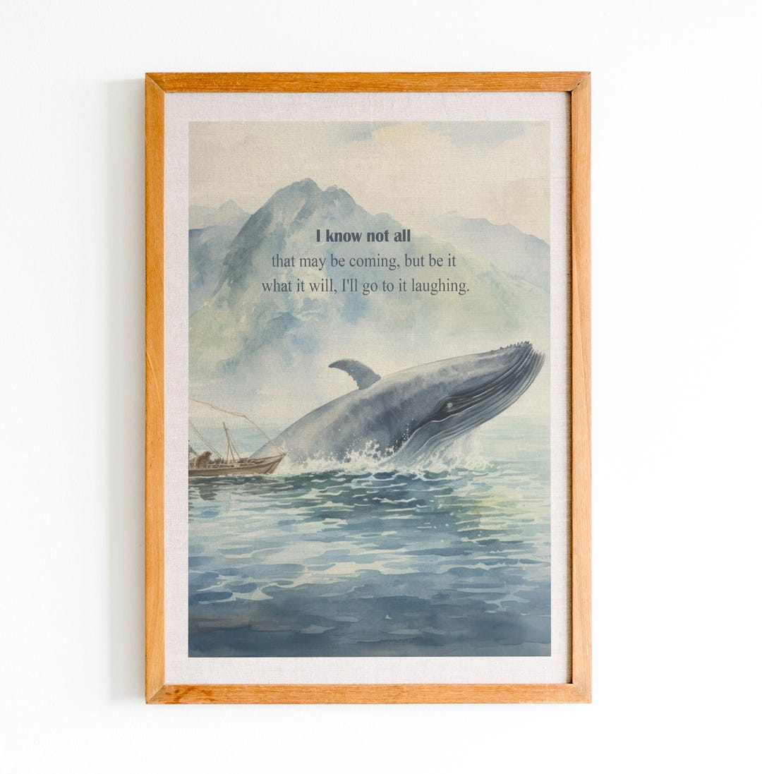 Moby Dick or the Whale Quote Print, Herman Melville Poster, I Know Not ...