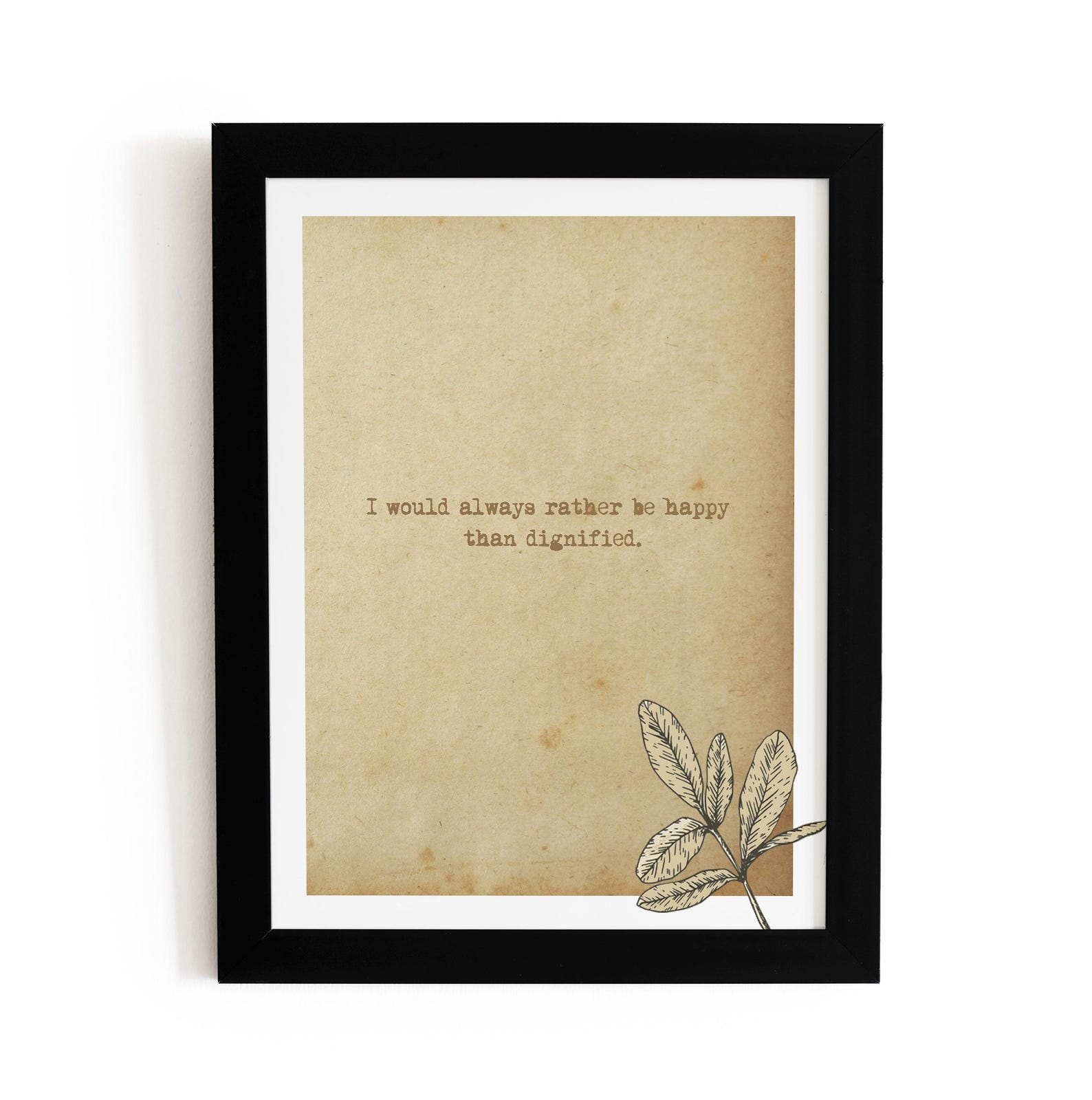 Jane Eyre Book Quote Print, Charlotte Bronte Poster, I Would Always ...