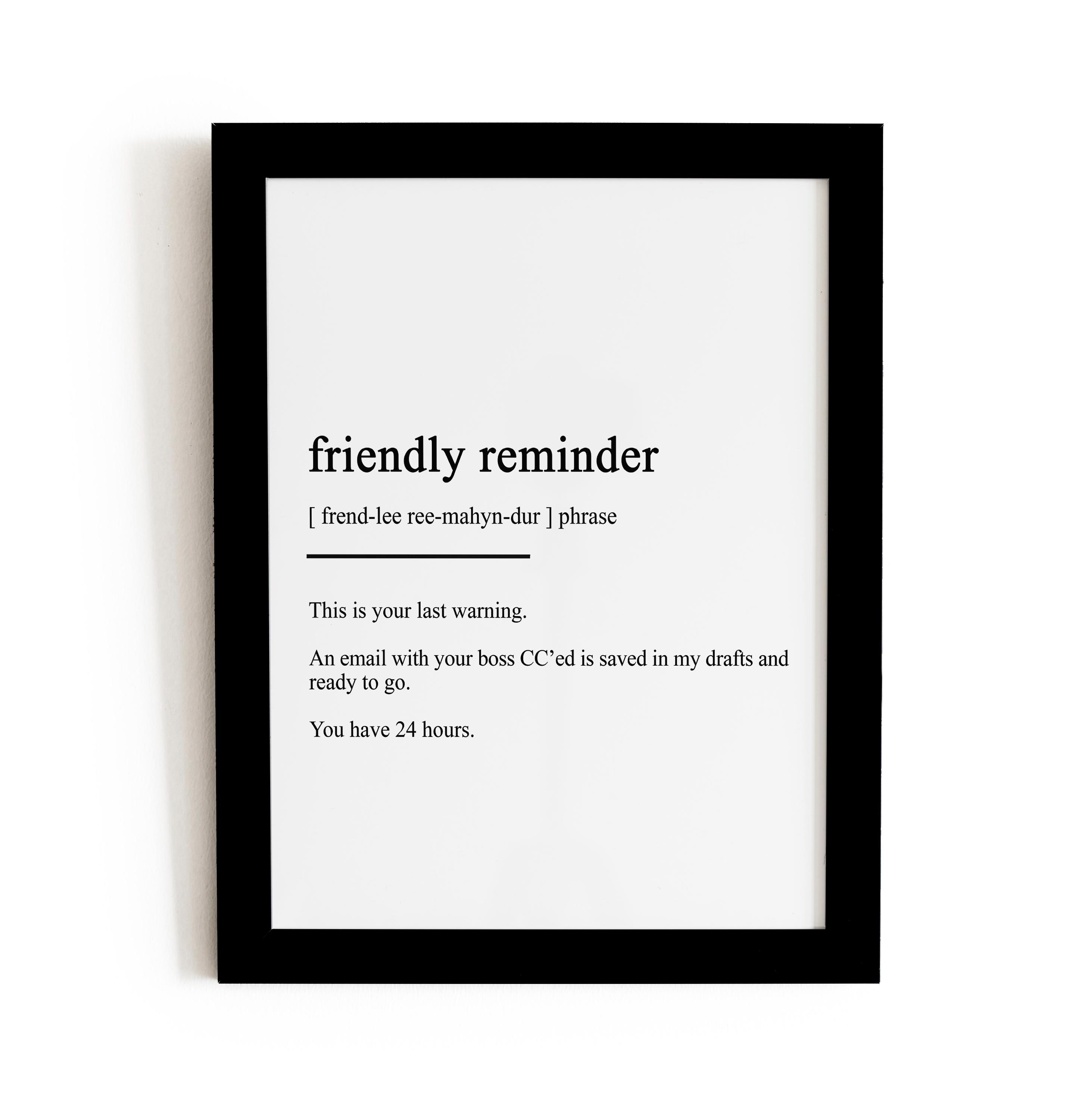 Friendly Reminder Definition Poster, Funny Work Decor, Friendly ...