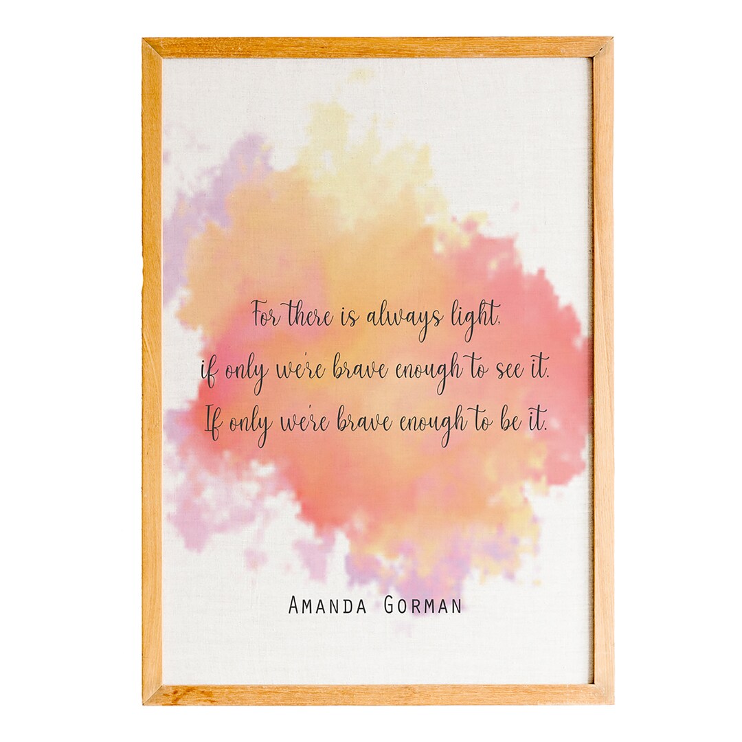 Amanda Gorman Print, Inauguration, International Womans Day, Poem, the ...
