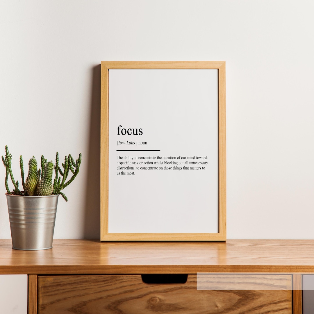 Focus Definition Print, Wall Art Print, Focus Print, Definition Print ...