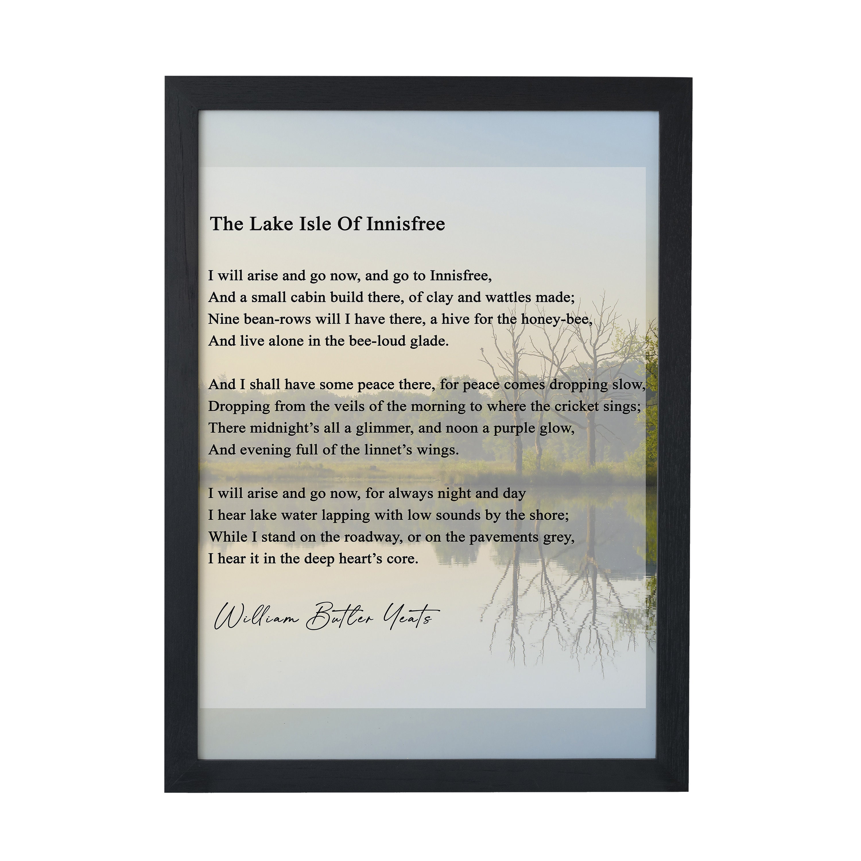 The Lake Isle of Innisfree Poem.. and Go to Innisfree..william Butler ...