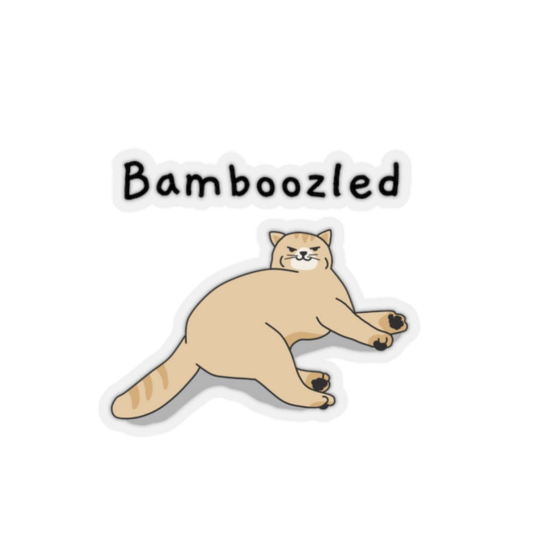 Bamboozled Cat Sticker, Funny Cat Sticker, Funny Sticker, Kiss-cut ...