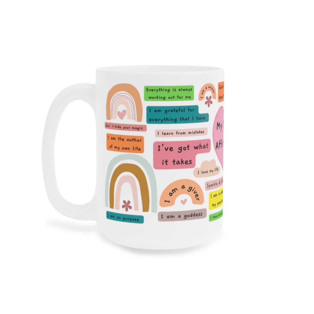 Daily Affirmations Mug Ceramic Mugs 11oz15oz20oz Positive - Etsy