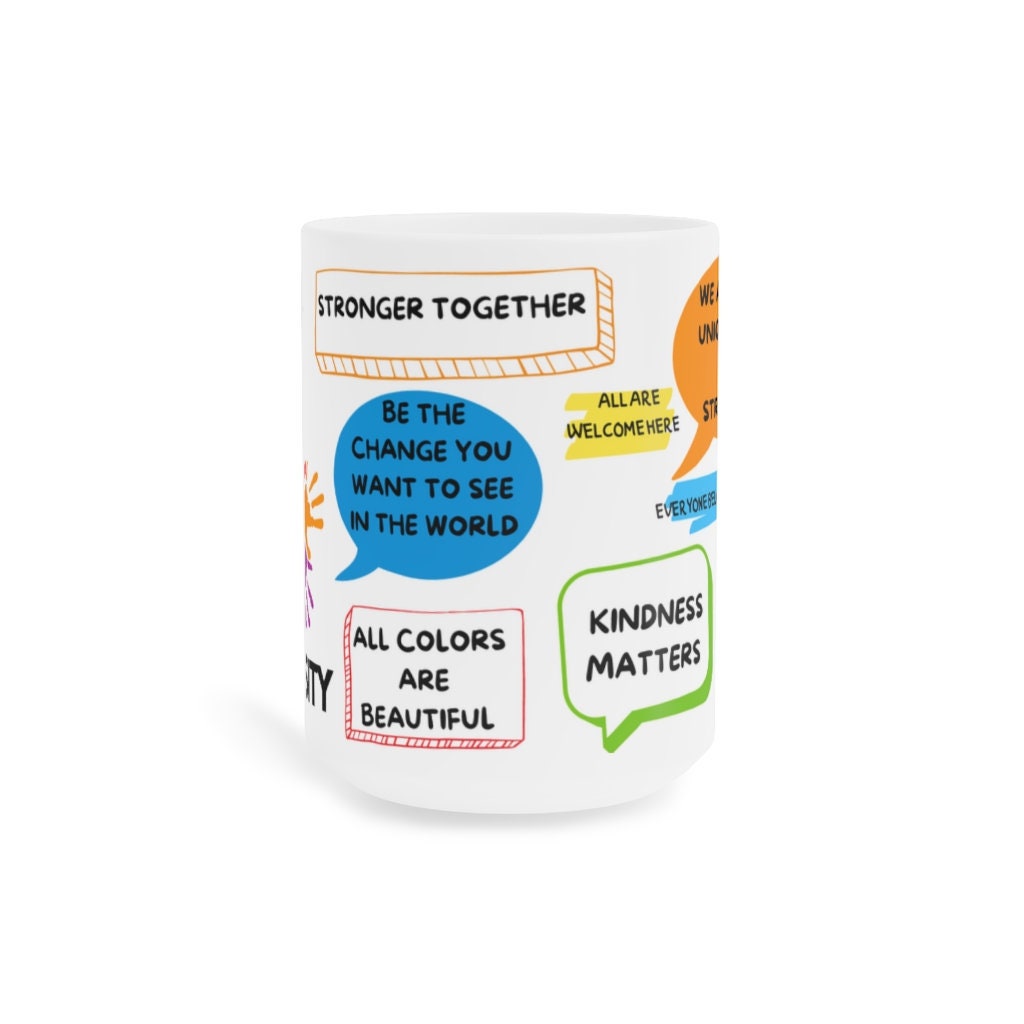 Diversity Mug, Equality, Kindness, Inclusion, Women Empowerment, All ...