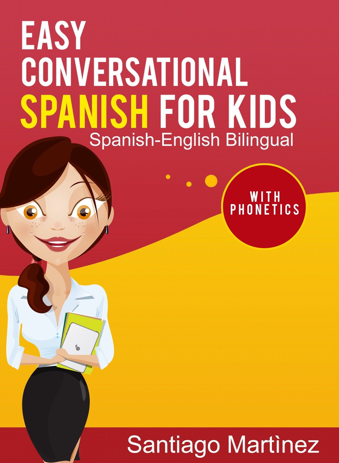 Easy Conversational Spanish for Kids Spanish-english Bilingual (with ...