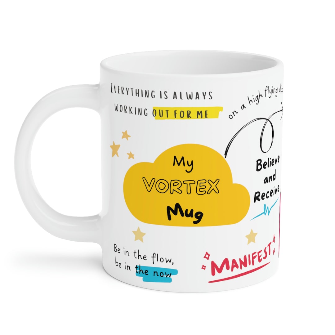 Vortex Mug, Affirmations Mug, Manifestation Mug, Positive Affirmations ...