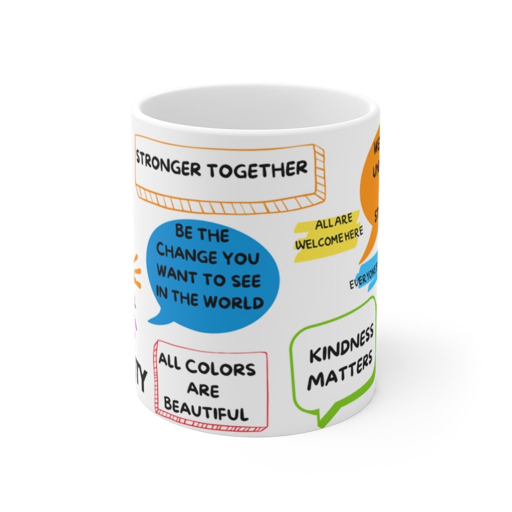 Diversity Mug, Equality, Kindness, Inclusion, Women Empowerment, All ...