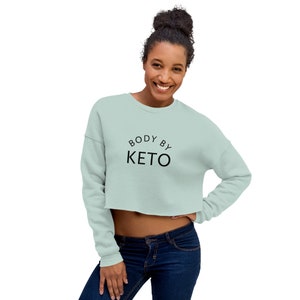 Body by Keto Crop Sweatshirt - Etsy